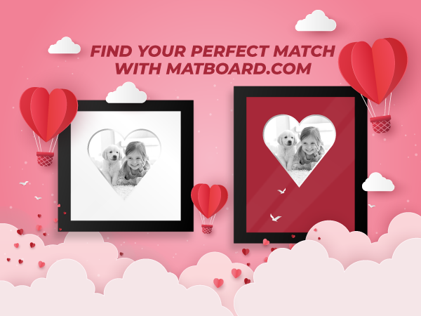 Valentine’s Day Gift Ideas from Matboard.com – Matboarddotcom